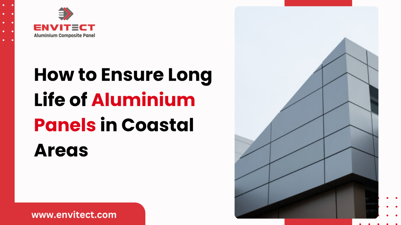 How to Ensure Long Life of Aluminium Panels in Coastal Areas