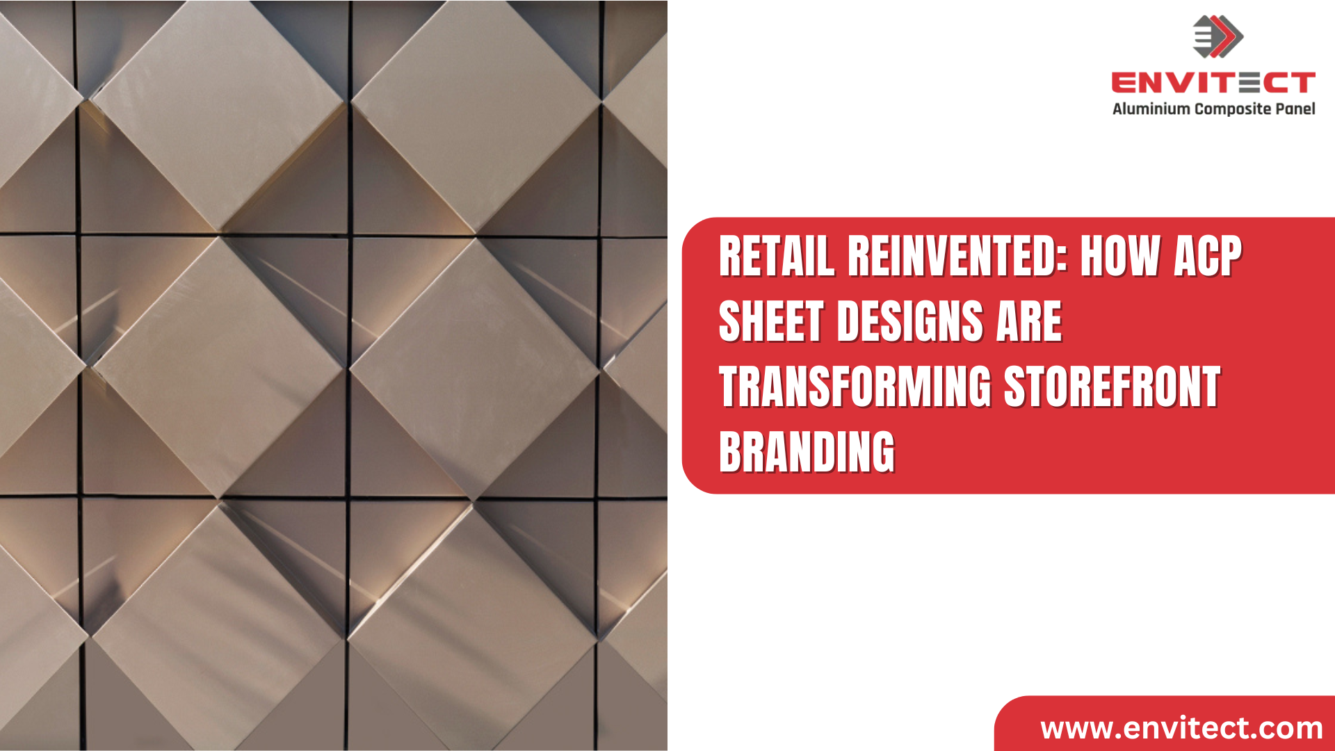Retail Reinvented with ACP Sheet Designs | Envitect India